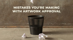 7 Mistakes to Avoid with Artwork Approval | Approval Studio