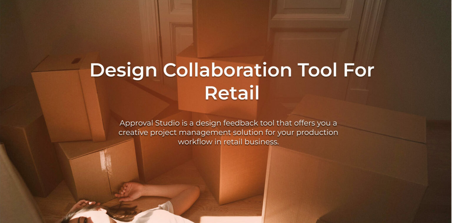 Design Collaboration Tool For Retail | Approval Studio