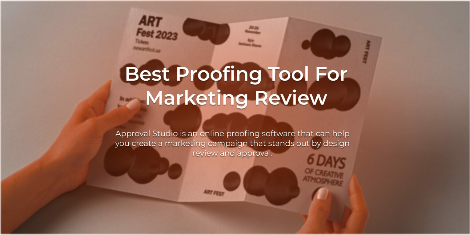 Best Proofing Tool For Marketing Review | Approval Studio